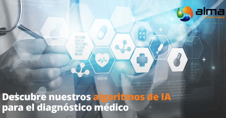 Descubre nuestros algoritmos de IA para el diagnóstico médico - ALMA