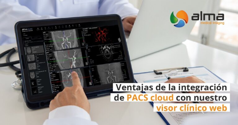 Ventajas de integrar un PACS cloud con nuestro visor clínico web